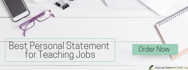 Catchy Teaching Personal Statement – 100% Personalized Help Catchy Teaching Personal Statement – 100% Personalized Help